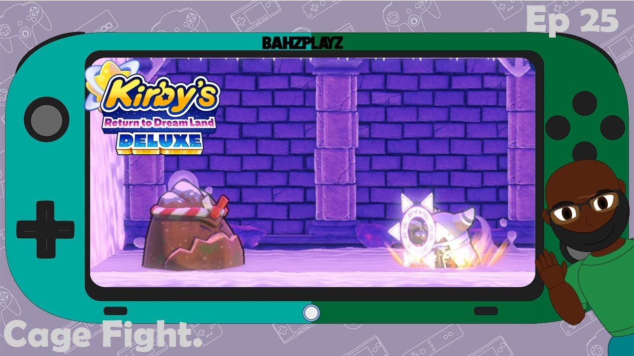 [Cage fight] Kirby Return to dreamland Deluxe ep 25 - YouTube