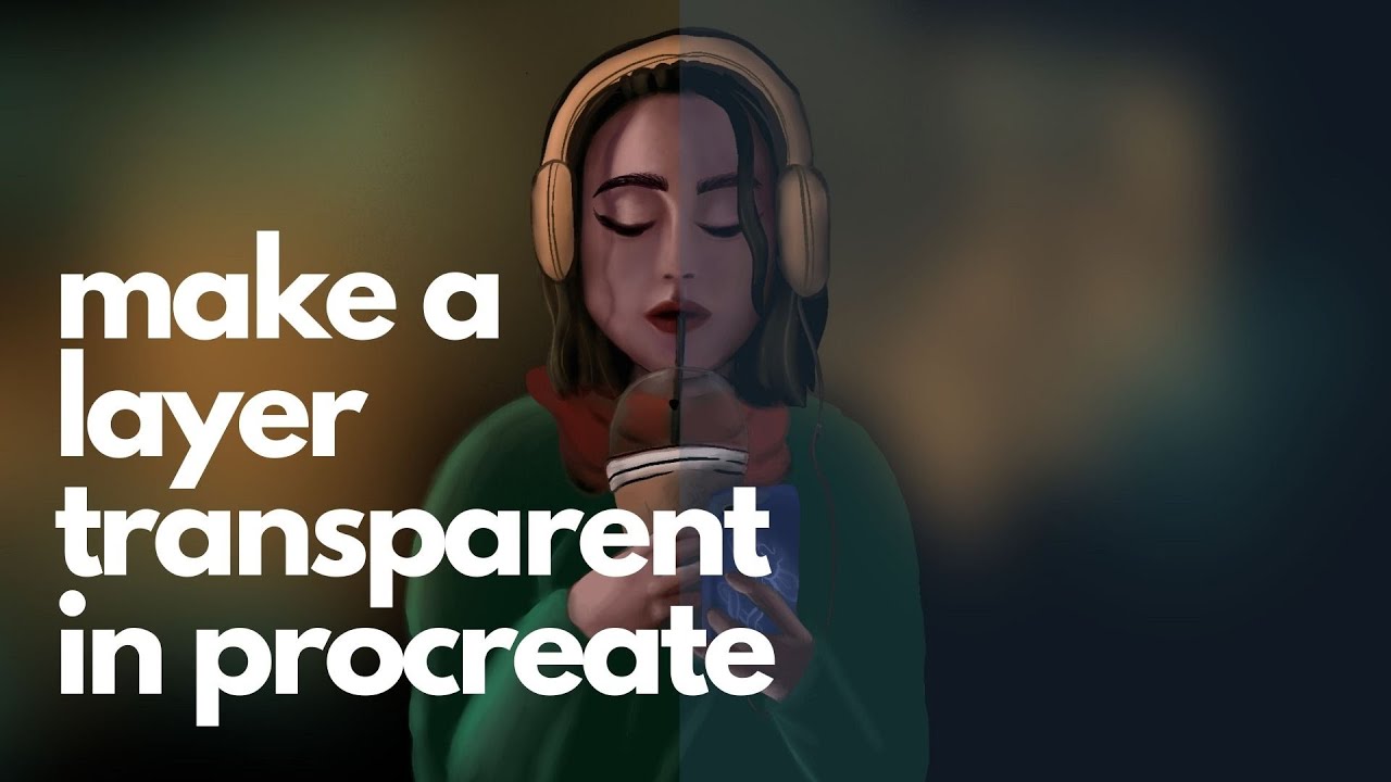 Make A Layer Transparent In Procreate 1 Minute Tutorial YouTube make-a-layer-transparent-in-procreate-1-minute-tutorial-youtube