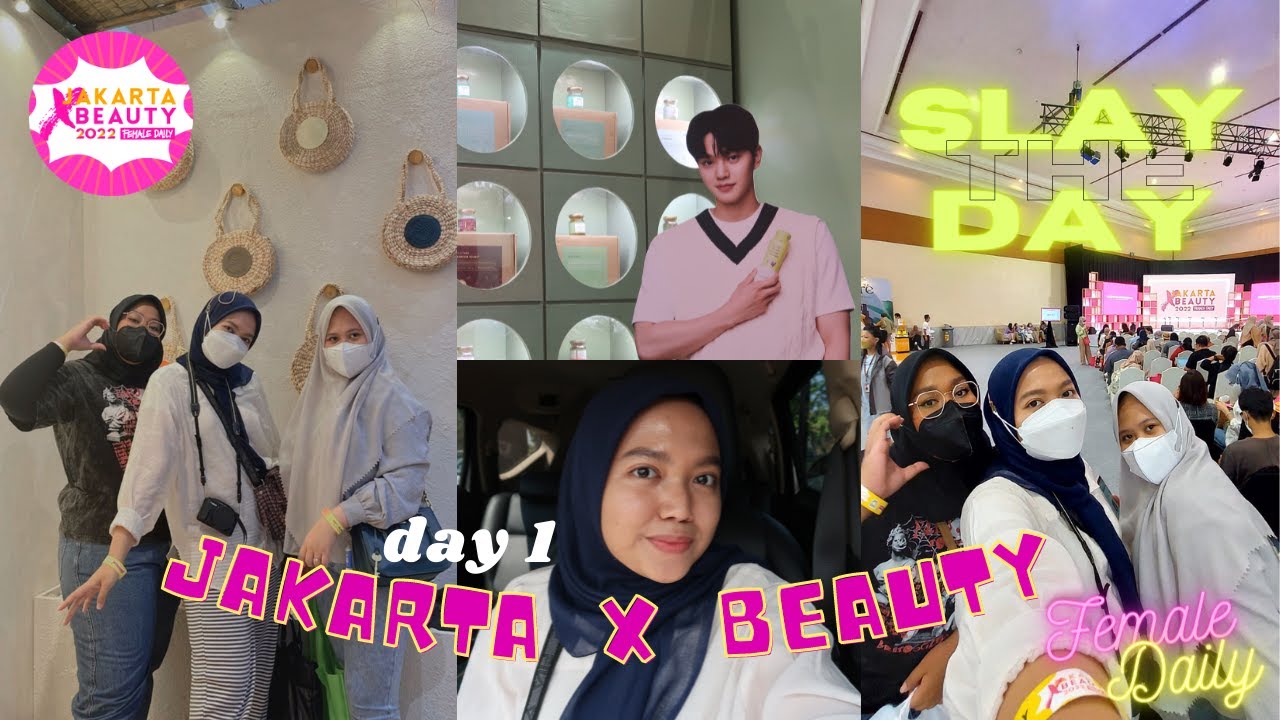 DAY 1 JXB - JAKARTA X BEAUTY BY FEMALE DAILY DI JCC PECAH!! #aprlvlog # ...