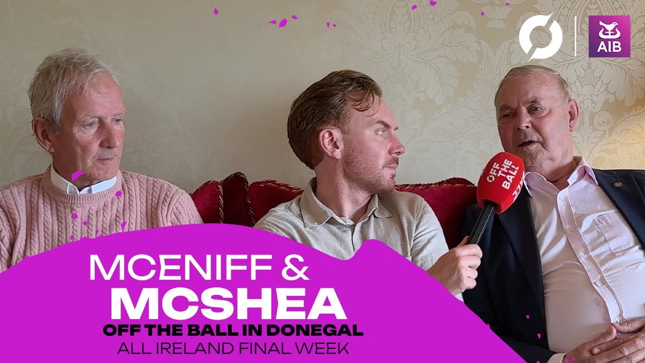 McENIFF & McSHEA: Spying on Dublin | Playing for Kerry against Donegal ...