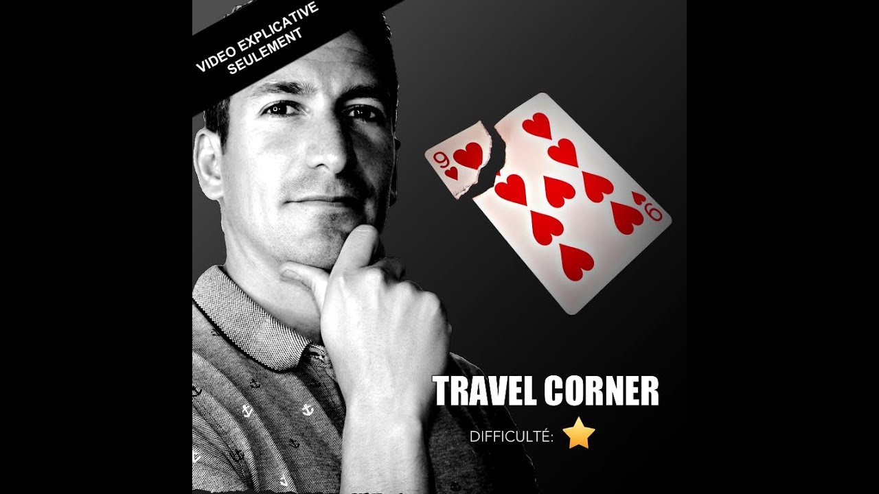 TRAVEL CORNER - EXPLICATION - YouTube