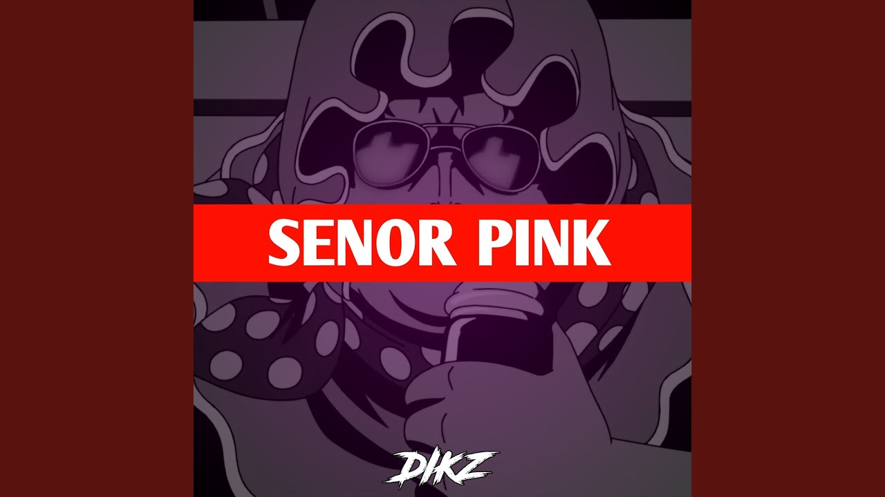 Senor Pink - YouTube