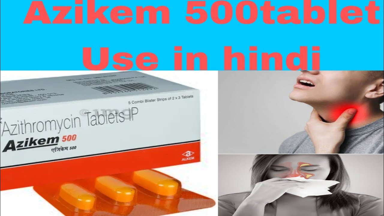 Azikem 500 tablet Use in hindi/Benefits/Side Effect/Use/precaution# ...