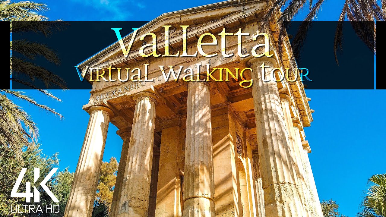 【4K】🇲🇹 VIRTUAL WALKING TOUR: 🚶 «Valletta - Malta 2021» 🎧 ORIGINAL ...