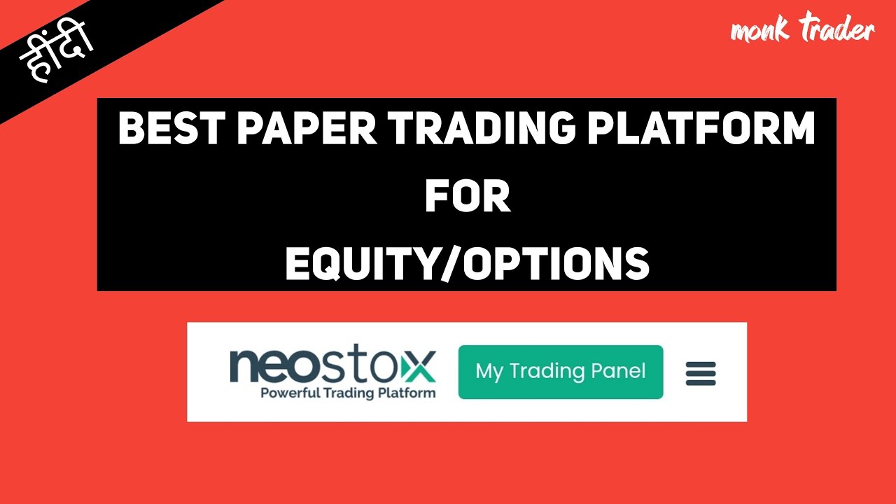 best paper trading platform in india | neostock paper trading app ...