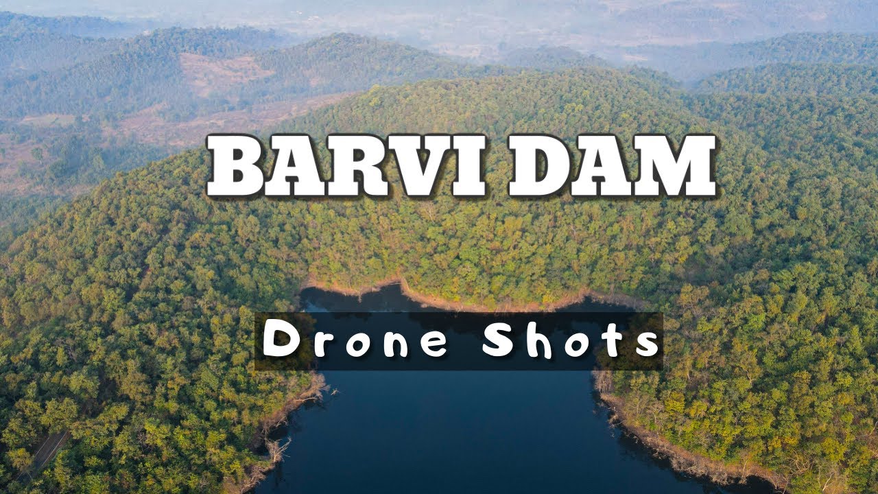 Barvi Dam | Badlapur | Barvi Dam in 2021 | Barvi Jungle | Arial View ...