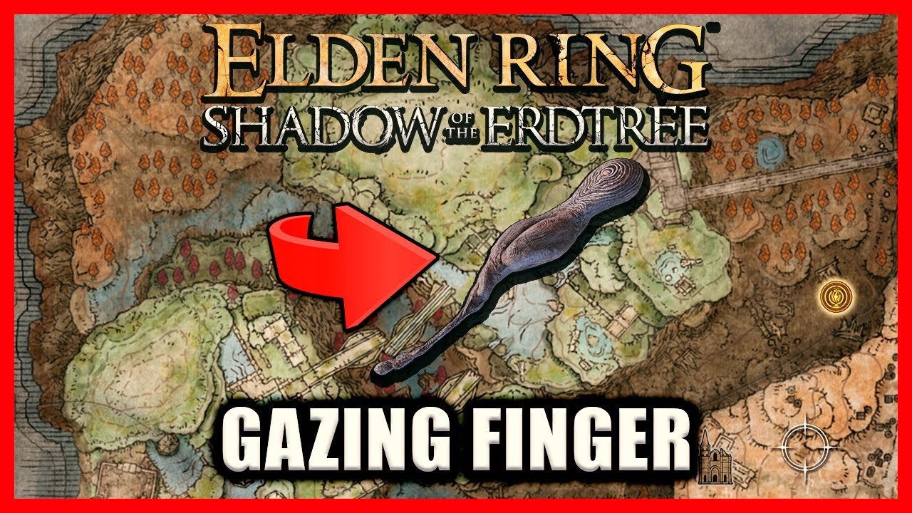 Gazing Finger Location - Elden Ring Shadow of the Erdtree - YouTube