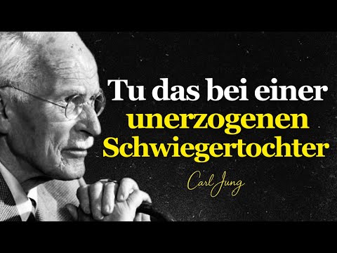 Wie man mit einer unerzogenen Schwiegertochter umgeht – 5 Lektionen von Carl Jung