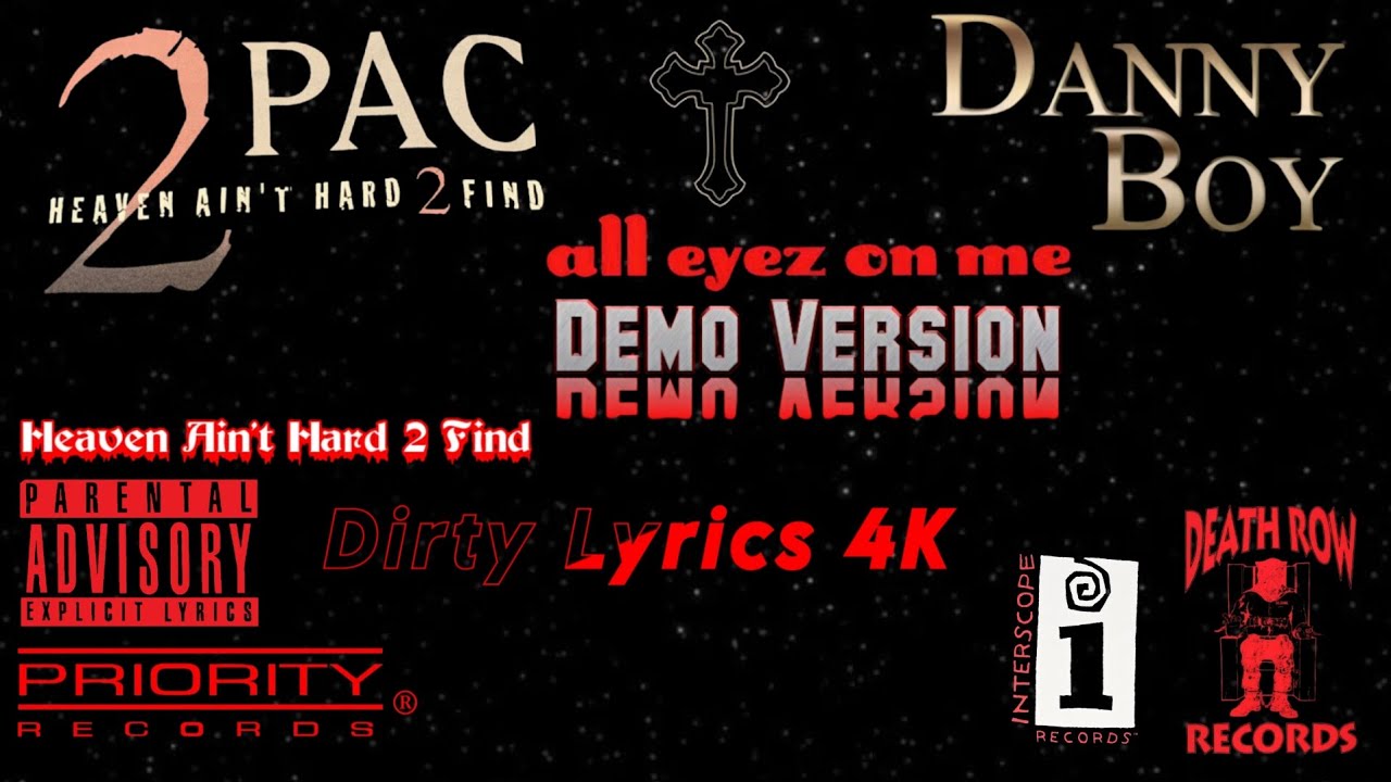 2Pac - Heaven Ain't Hard 2 Find (Demo)(Lyrics)[HD Extreme Bass Boosted ...