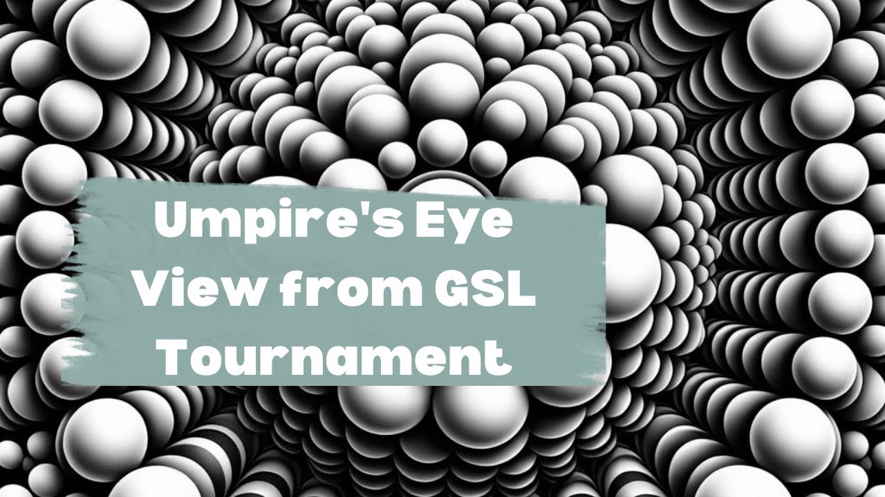 Inside the Game: Umpire's Eye View from GSL Tournament - YouTube