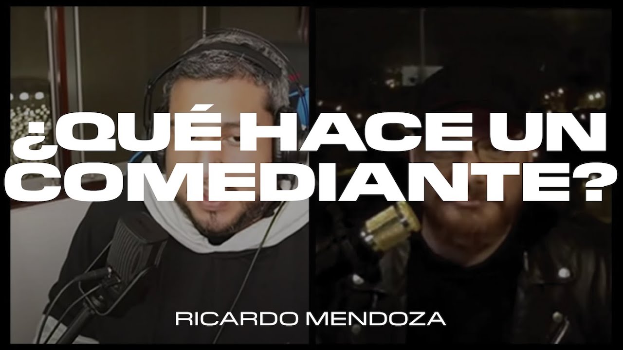 ¿Qué hace un comediante? - Ricardo Mendoza - El Podcast de Jaime ...