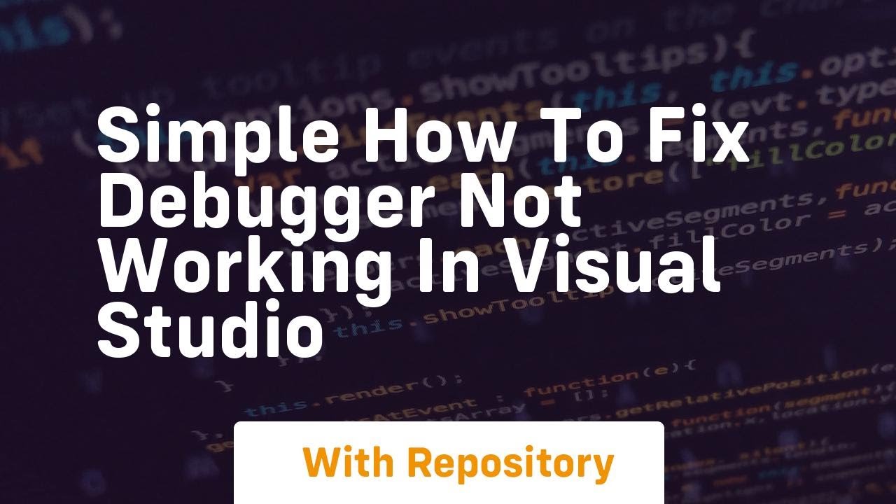 simple how to fix debugger not working in visual studio - YouTube