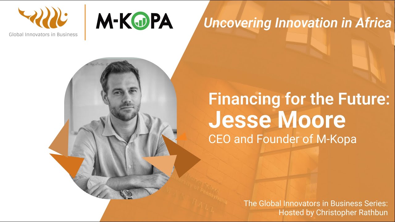 Financing for the Future: Jesse Moore of M-KOPA - YouTube