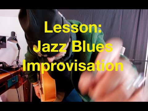 Lesson #86: Jazz Blues Improvisation - YouTube