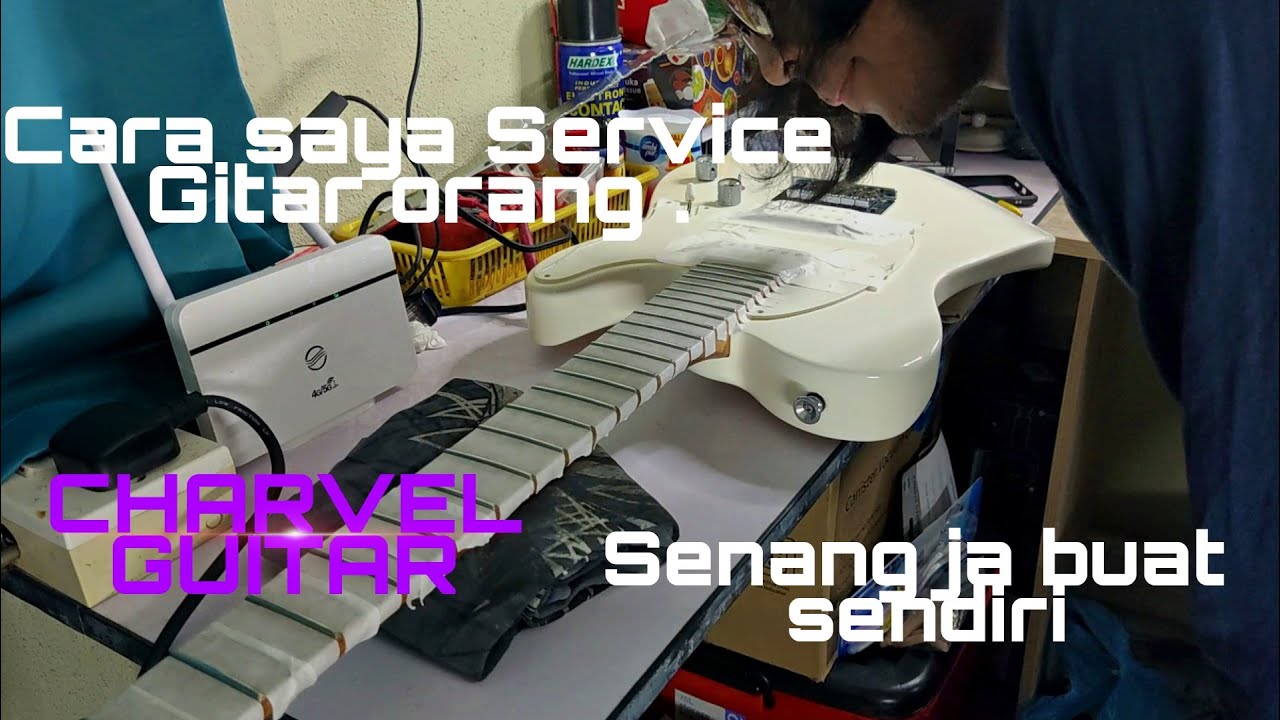 Cara saya service gitar orang... - YouTube