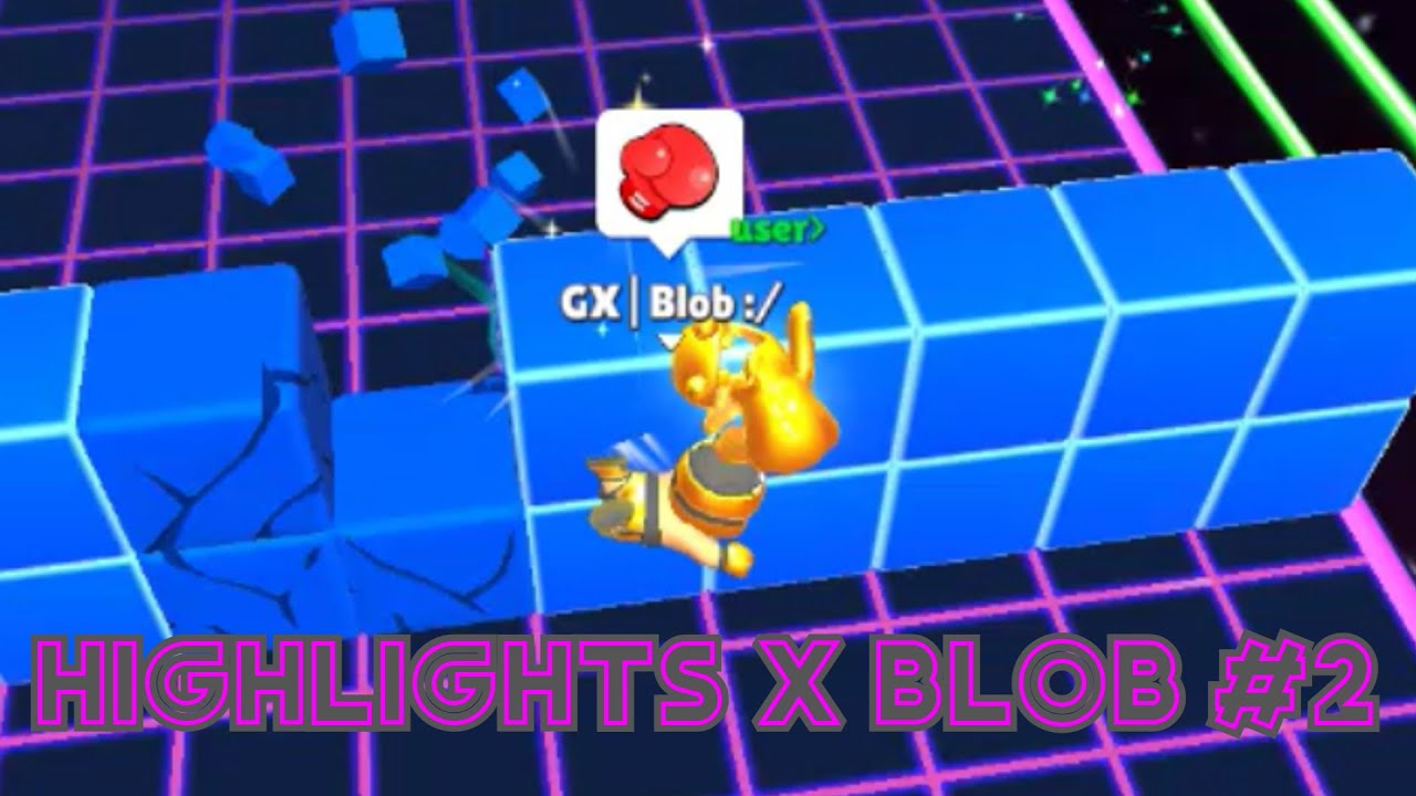 HIGHLIGHTS X BLOB #2 (remake of bad quality) - YouTube