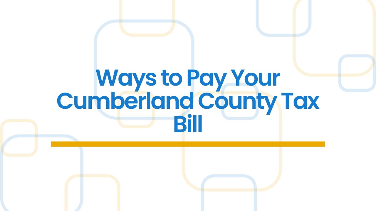 How to Pay Your Taxes in Cumberland County - YouTube
