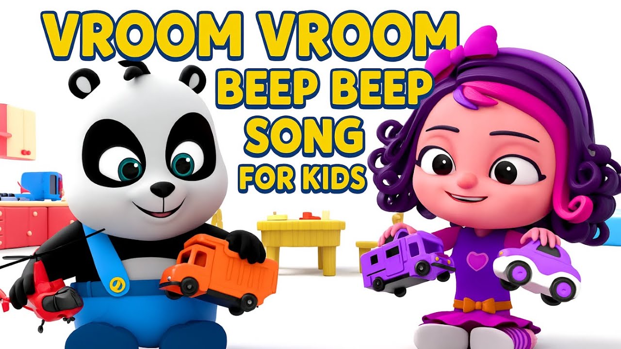 Vroom Vroom Beep Beep Song for Kids - YouTube