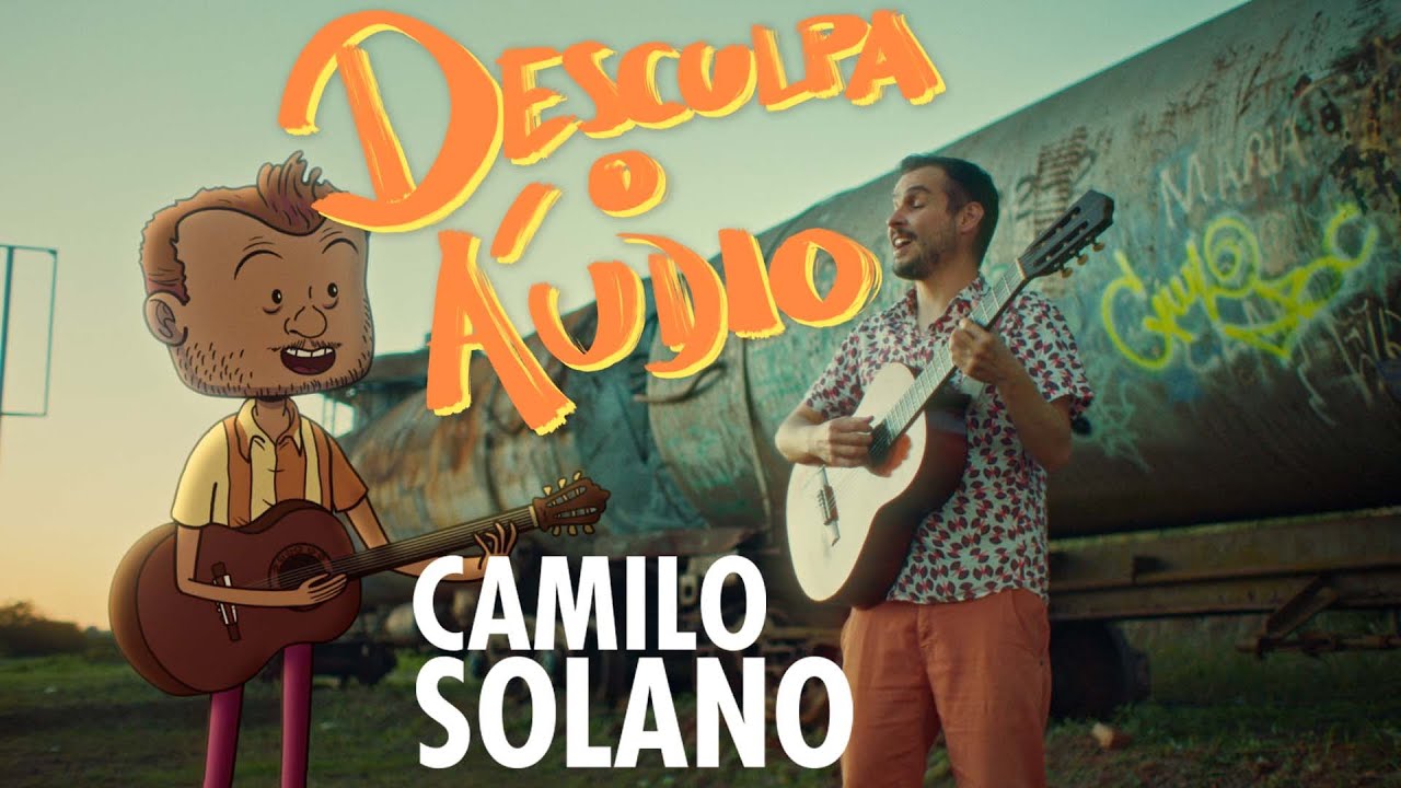 Camilo Solano - Desculpa o Áudio - YouTube