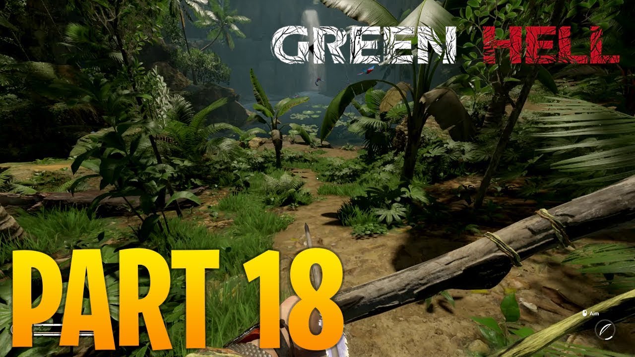 FINDING HAVEN - Green Hell Walkthrough Part 18 (Early Access) - No Commentary - YouTube