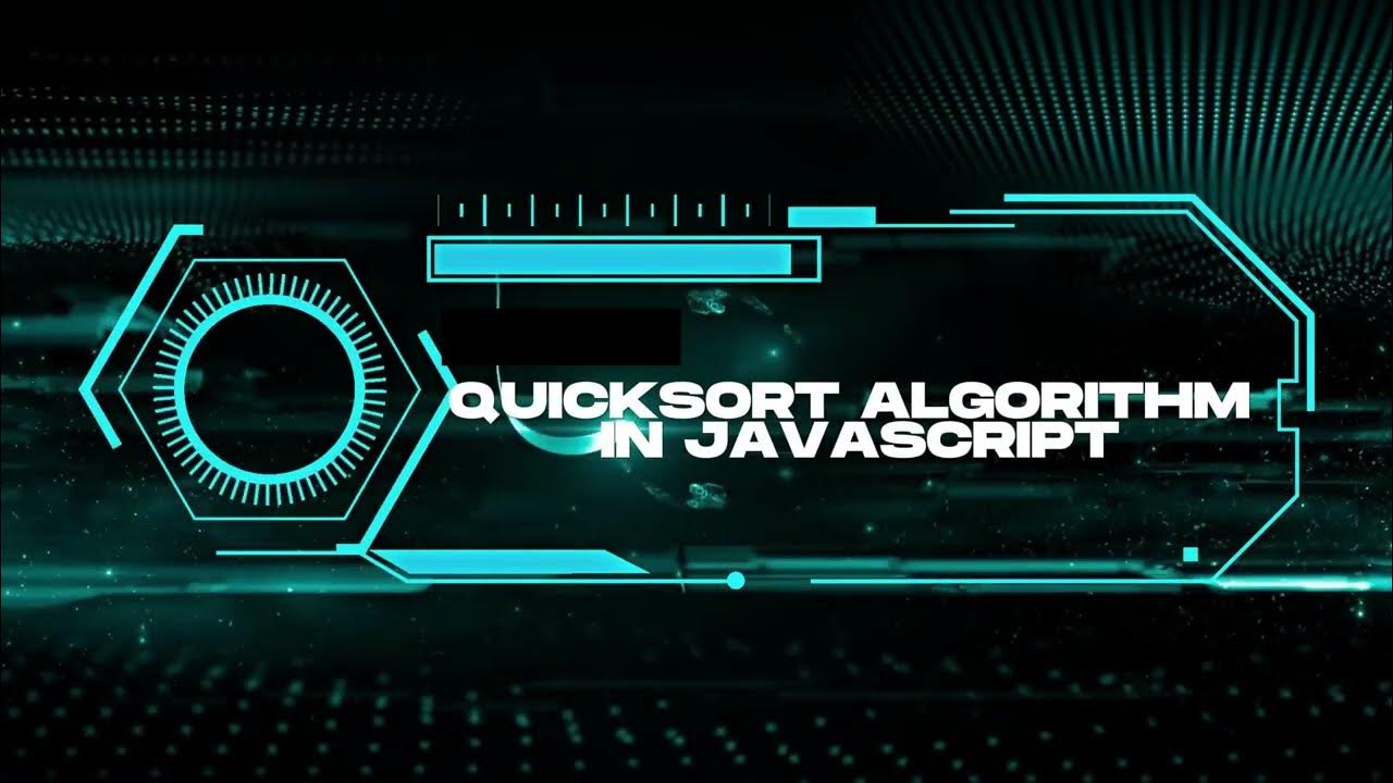 QuickSort Algorithm in JavaScript - YouTube