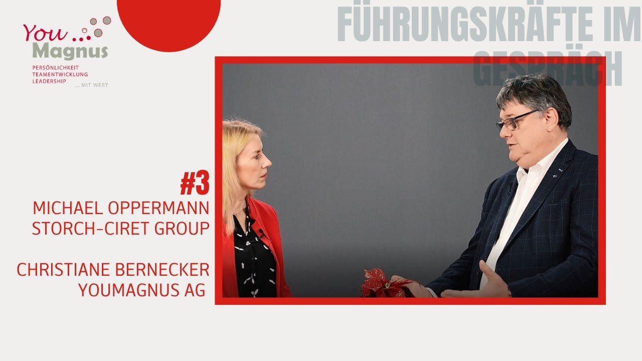 Führungskräfte im Gespräch: Michael Oppermann Storch-Ciret-Group - YouTube