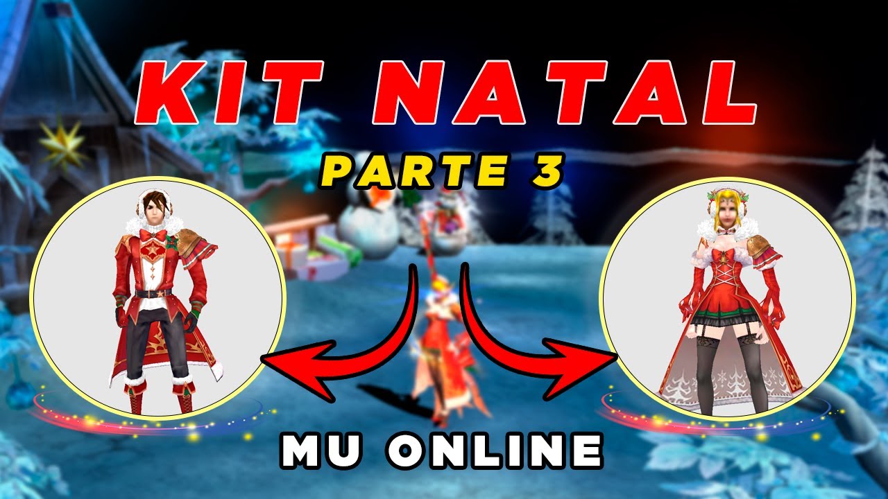 Adicionando Kit de Natal completo Mu Online Parte 3 [ Sets Masculino e ...