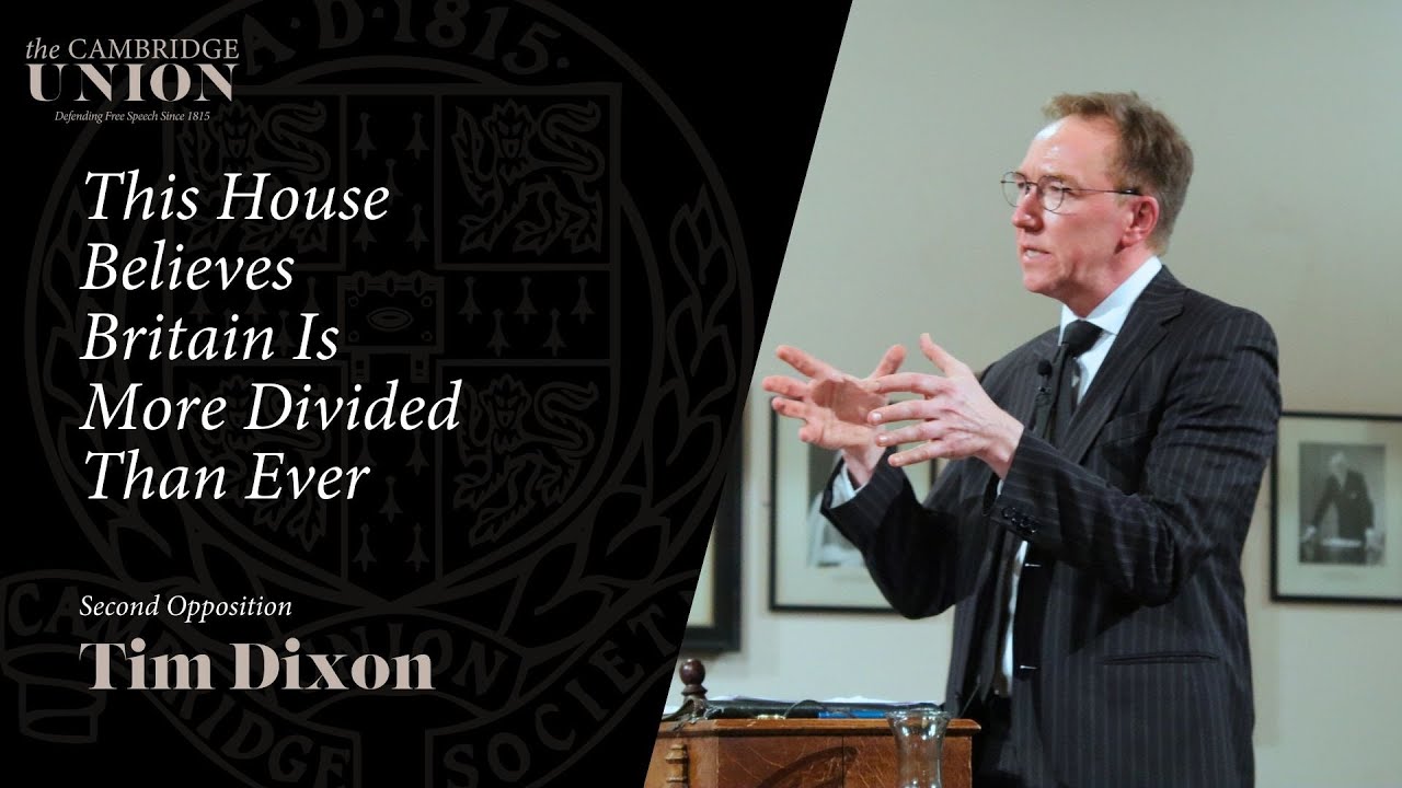 Tim Dixon | This House Believes Britain Is More Divided Than Ever - YouTube