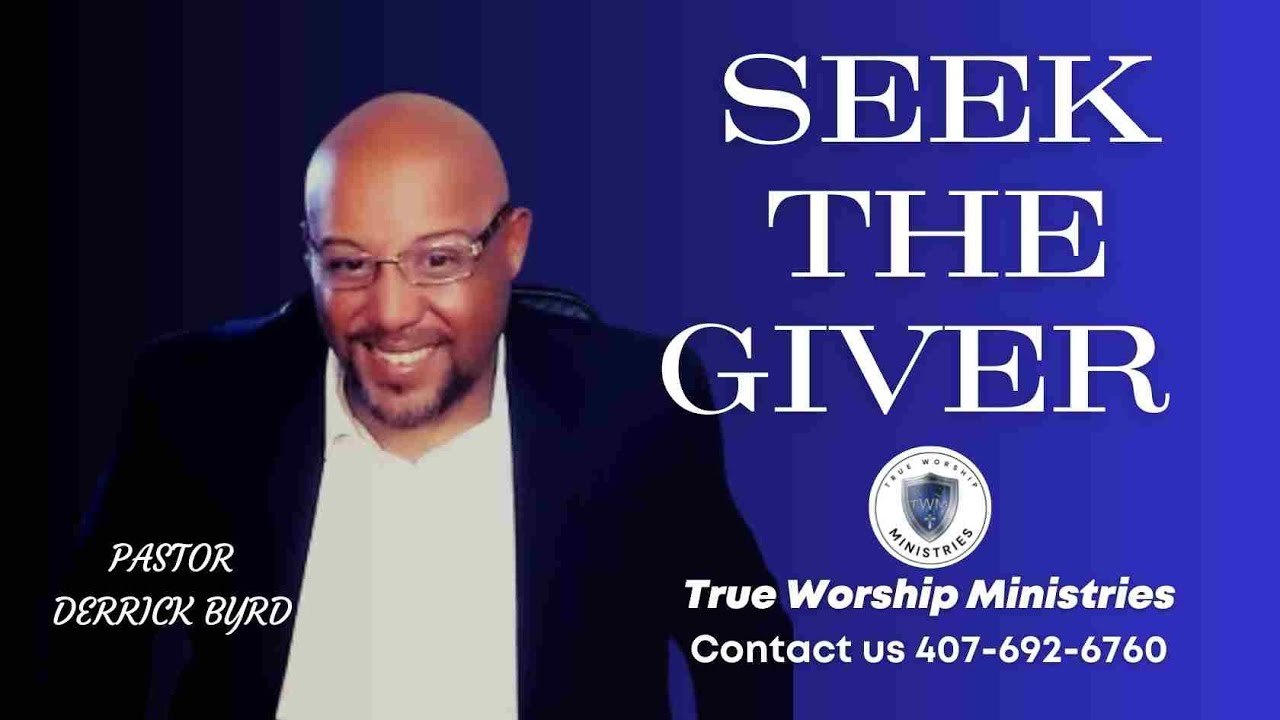 Seek the Giver with Pastor Derrick Byrd - YouTube