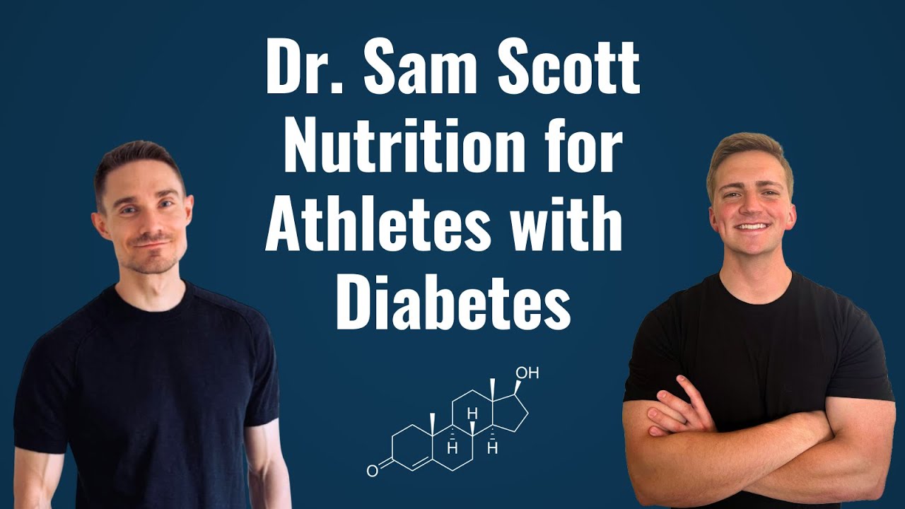 Dr. Sam Scott: Nutrition for Athletes with Diabetes - YouTube