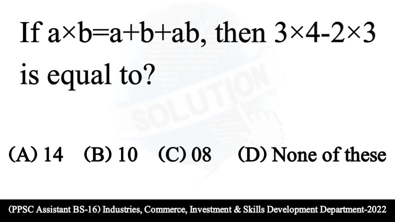 If A b a b ab Then 3 4 2 3 Is Equal To PPSC Math Urdu Hindi If A b a b ab Then 3 4 2 3 Is Equal To PPSC Math Urdu Hindi