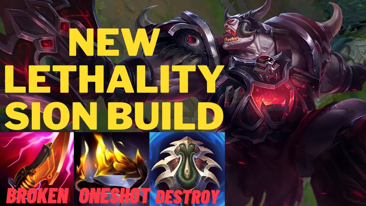 THE NEW LETHALITY SION BUILD IS ACTUALLY HILARIOUSLY BROKEN - YouTube