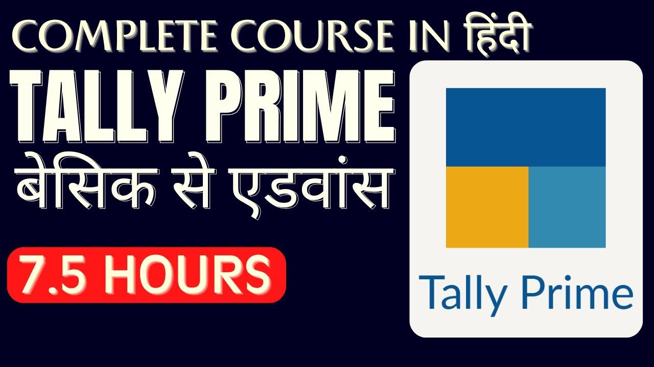 Tally Prime Full Course Basic to Advane Course in Hindi | Tally Prime ...