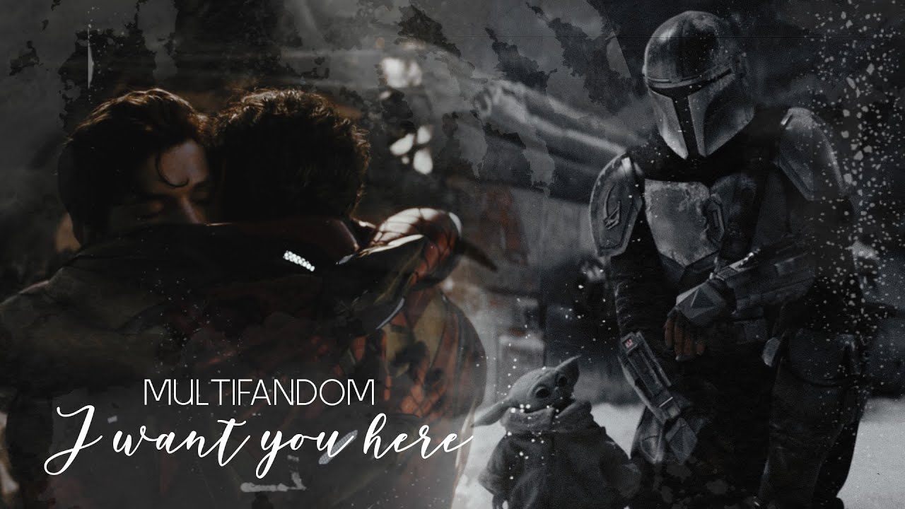Multifandom || I want you here - YouTube