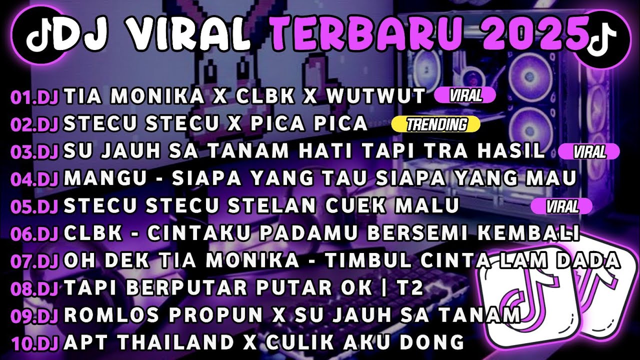 DJ TIKTOK TERBARU 2025||DJ TIA MONIKA X CLBK X WUTWUT🎵DJ STECU STECU X ...