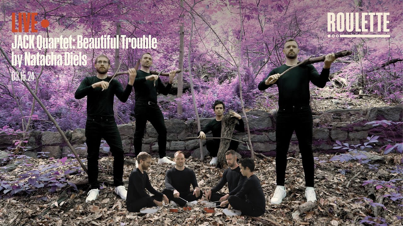 JACK Quartet: Beautiful Trouble by Natacha Diels - YouTube