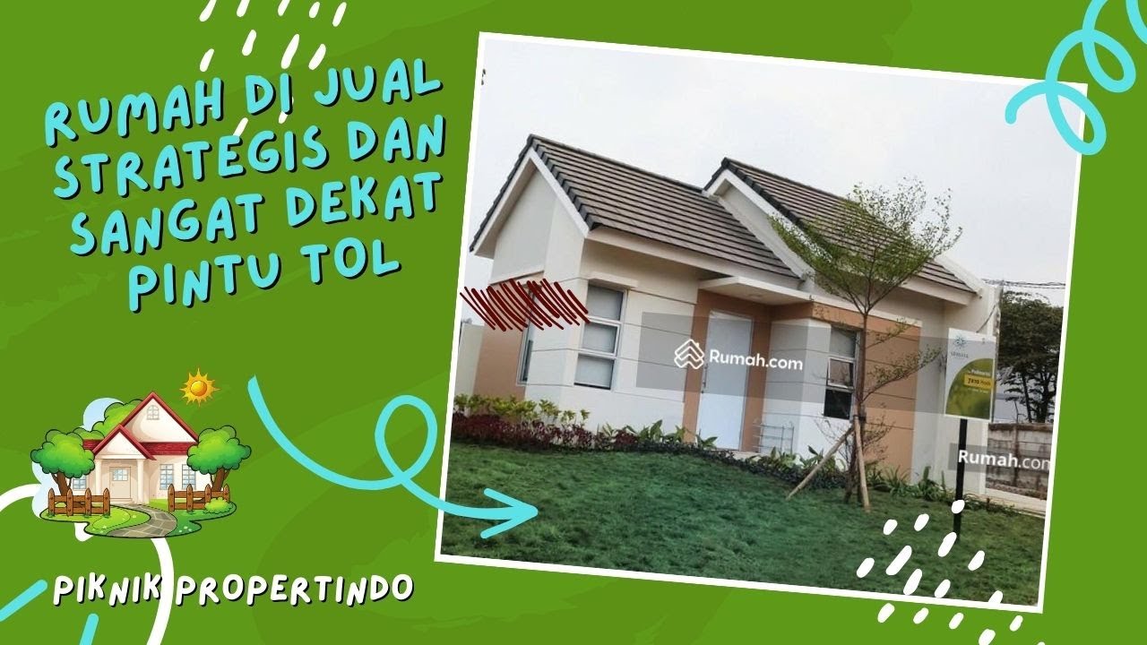 RUMAH DI JUAL STRATEGIS DAN SANGAT DEKAT PINTU TOL - YouTube
