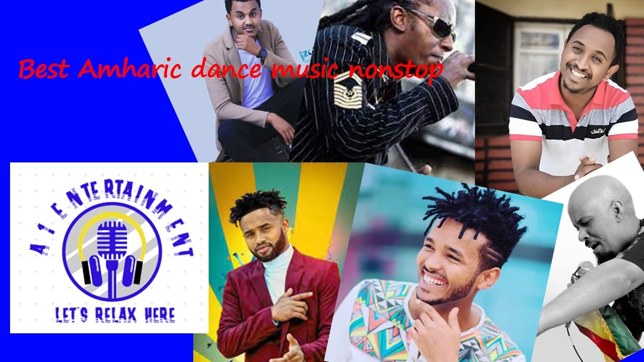 ምርጥ የጭፈራ ዘፈኖች ስብስብ 2022 | New Ethiopian Dance Music Collection 2022 ...