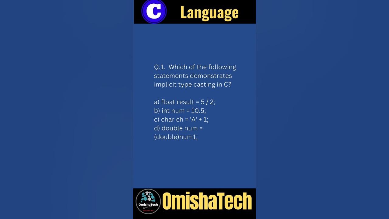 Explicit And Implicit Types Casting In C Programming Shortsviralomishatechcprogramming