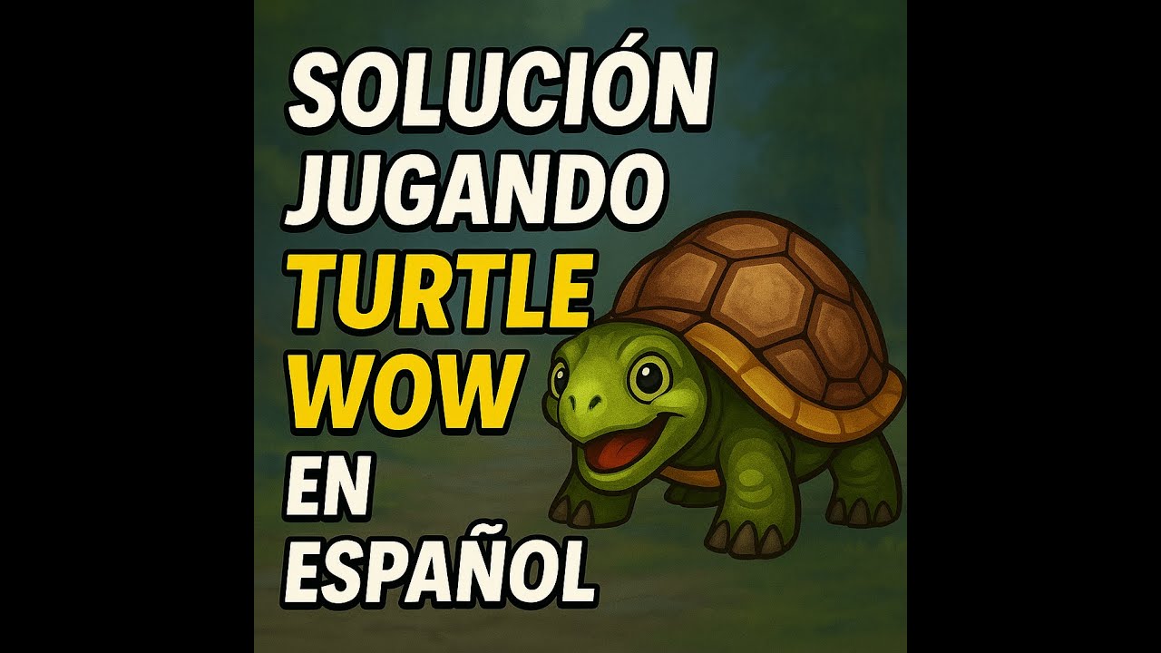 Turtle WOW SA en español Pfquest + AllVoiceOver - YouTube