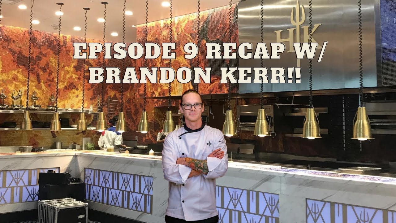 Hell's Kitchen Season 23 Episode 9 Recap W/ Brandon Kerr!! - YouTube