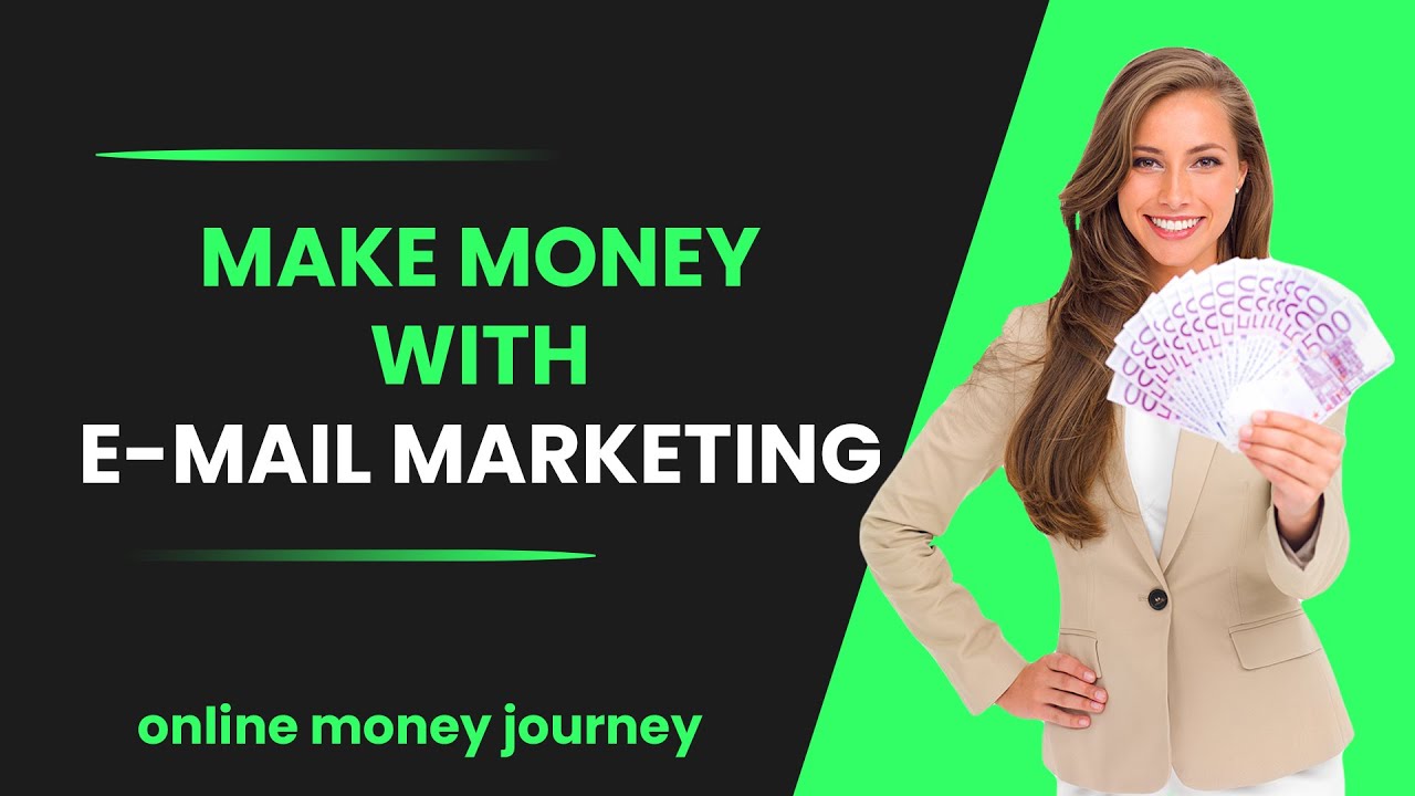 Ways to Make Money with Email Marketing | Effective Strategies for ...