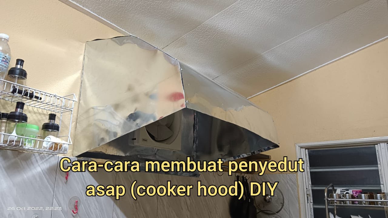 Cara-cara membuat penyedut asap (cooker hood) DIY - YouTube