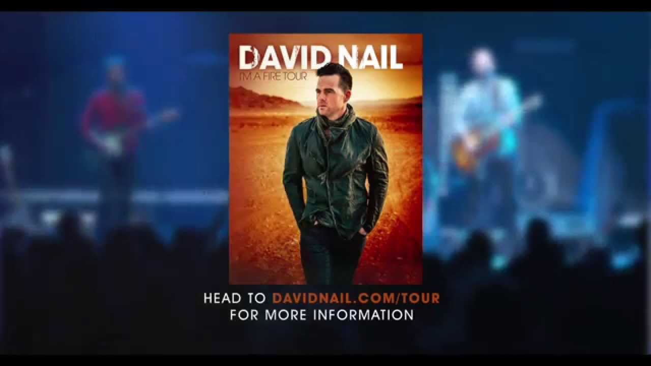 David Nail - "I'm A Fire Tour" Igniting This Fall - YouTube