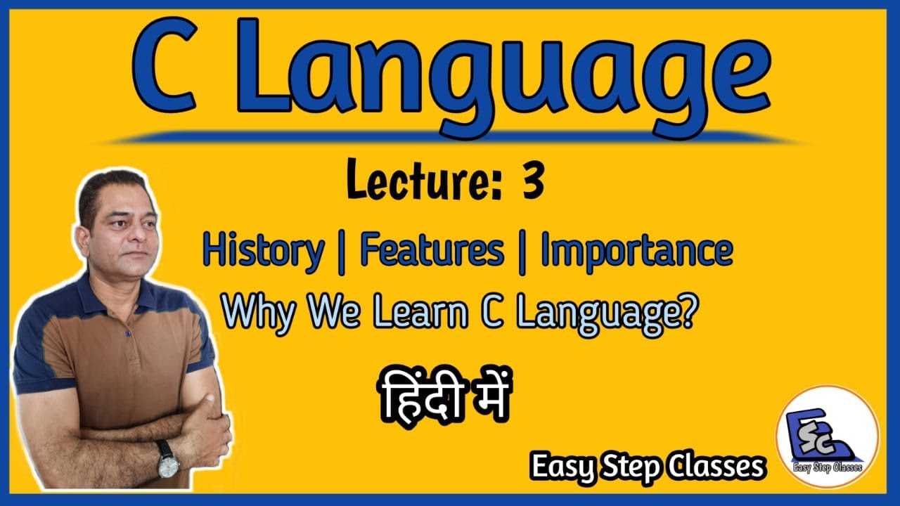 History Features And Importance Of C Language In Hindi Why We Learn C history-features-and-importance-of-c-language-in-hindi-why-we-learn-c