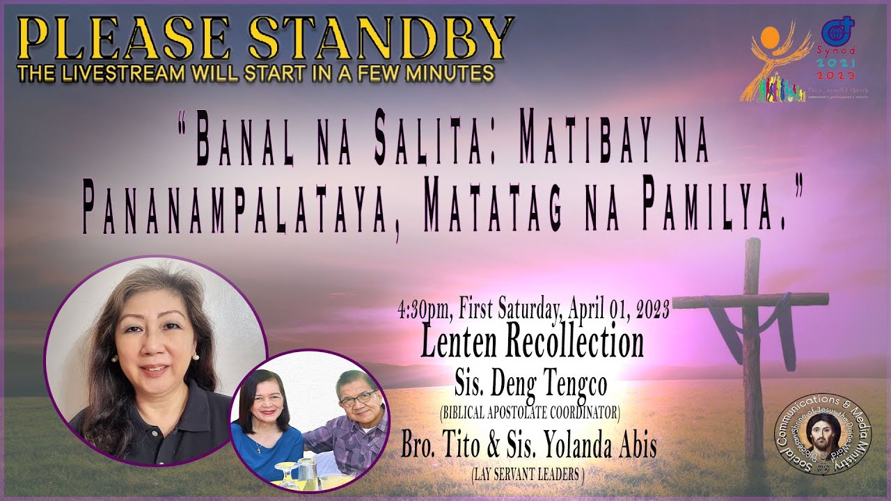 LIVE NOW – Lenten Recollection (4:30pm) & Holy Mass (6pm) | sa Dambana ...