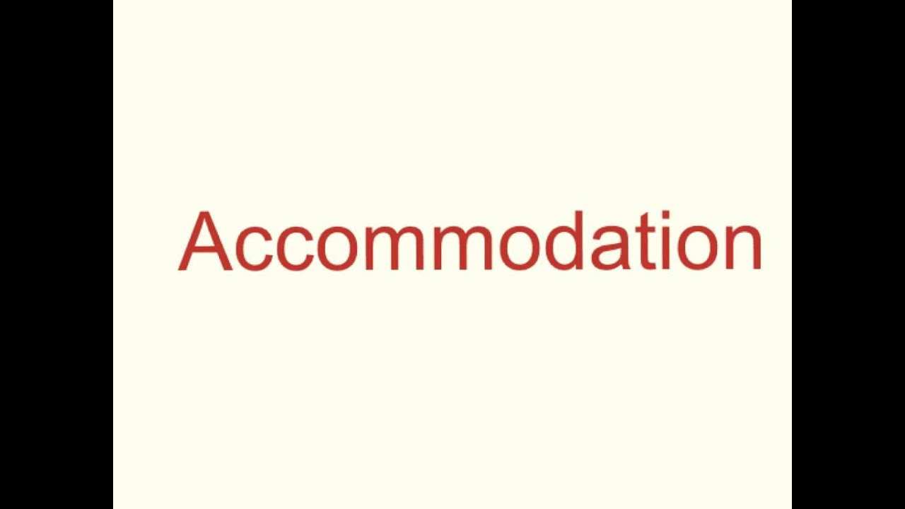 How to pronounce Accommodation - YouTube