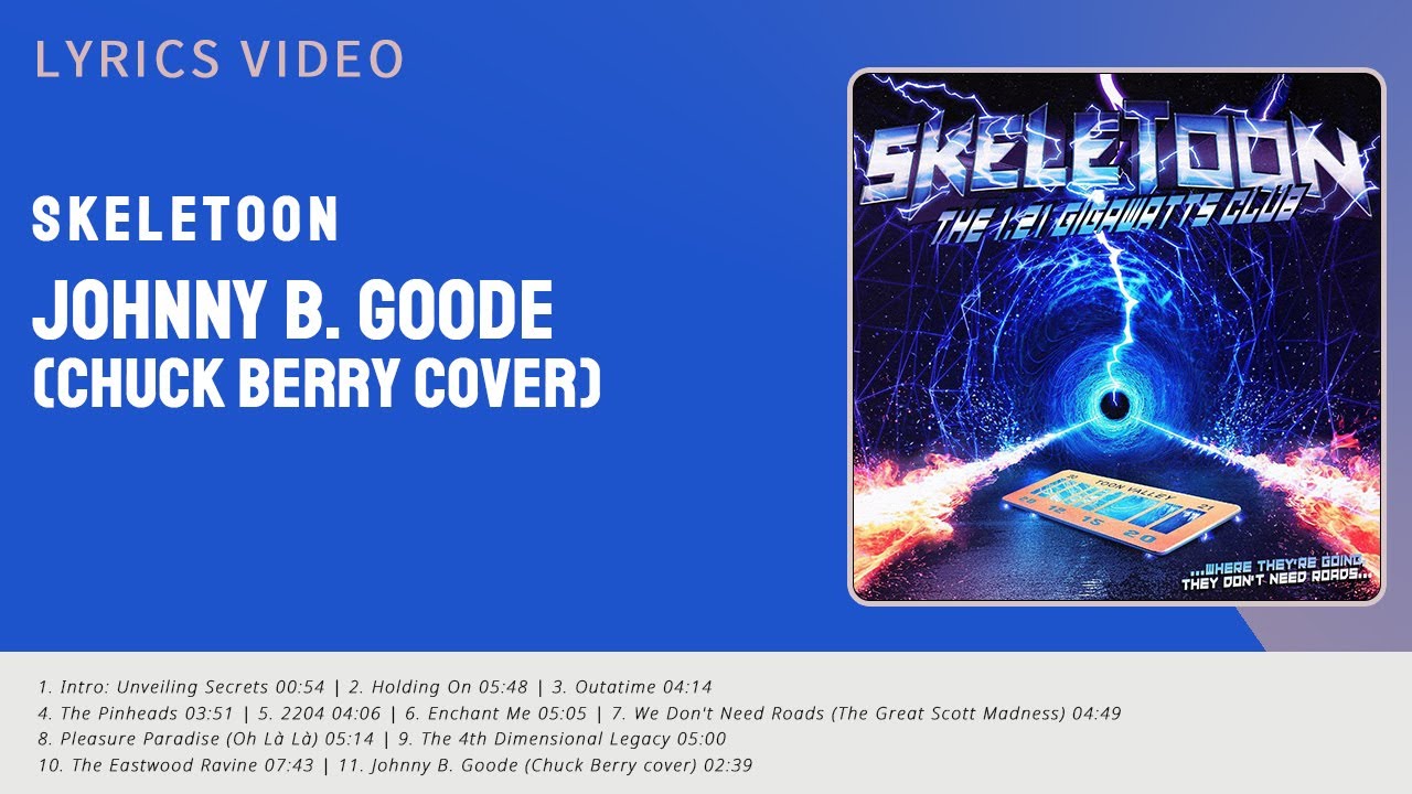 (Lyric) SKELETOON_Johnny B Goode(Chuck Berry cover) - YouTube