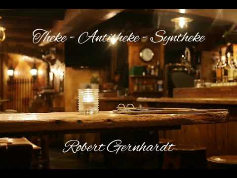 Theke Antitheke Syntheke .. Robert Gernhardt . 11. Juni 2020 - YouTube