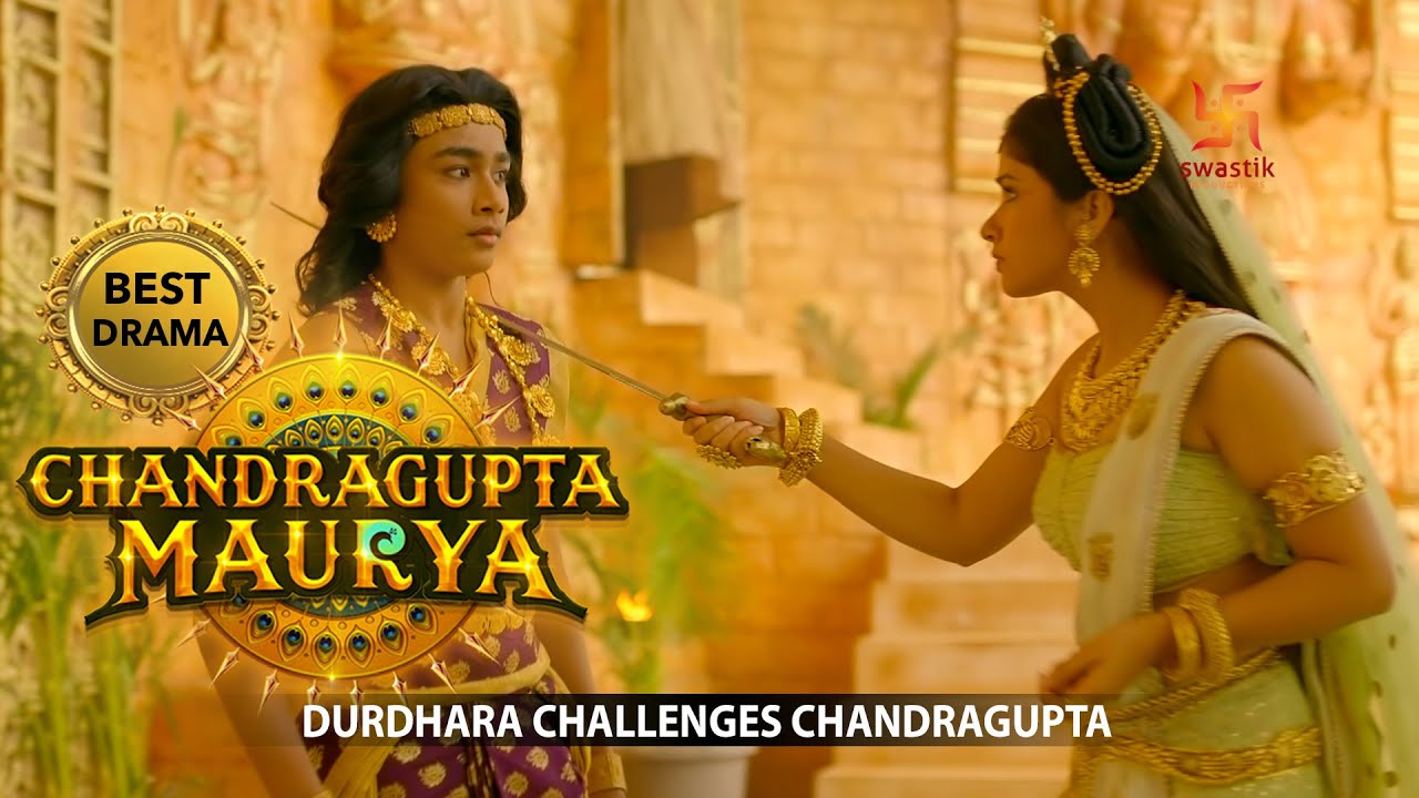 Chandragupta Maurya | Durdhara Challenges Chandragupta | Swastik ...
